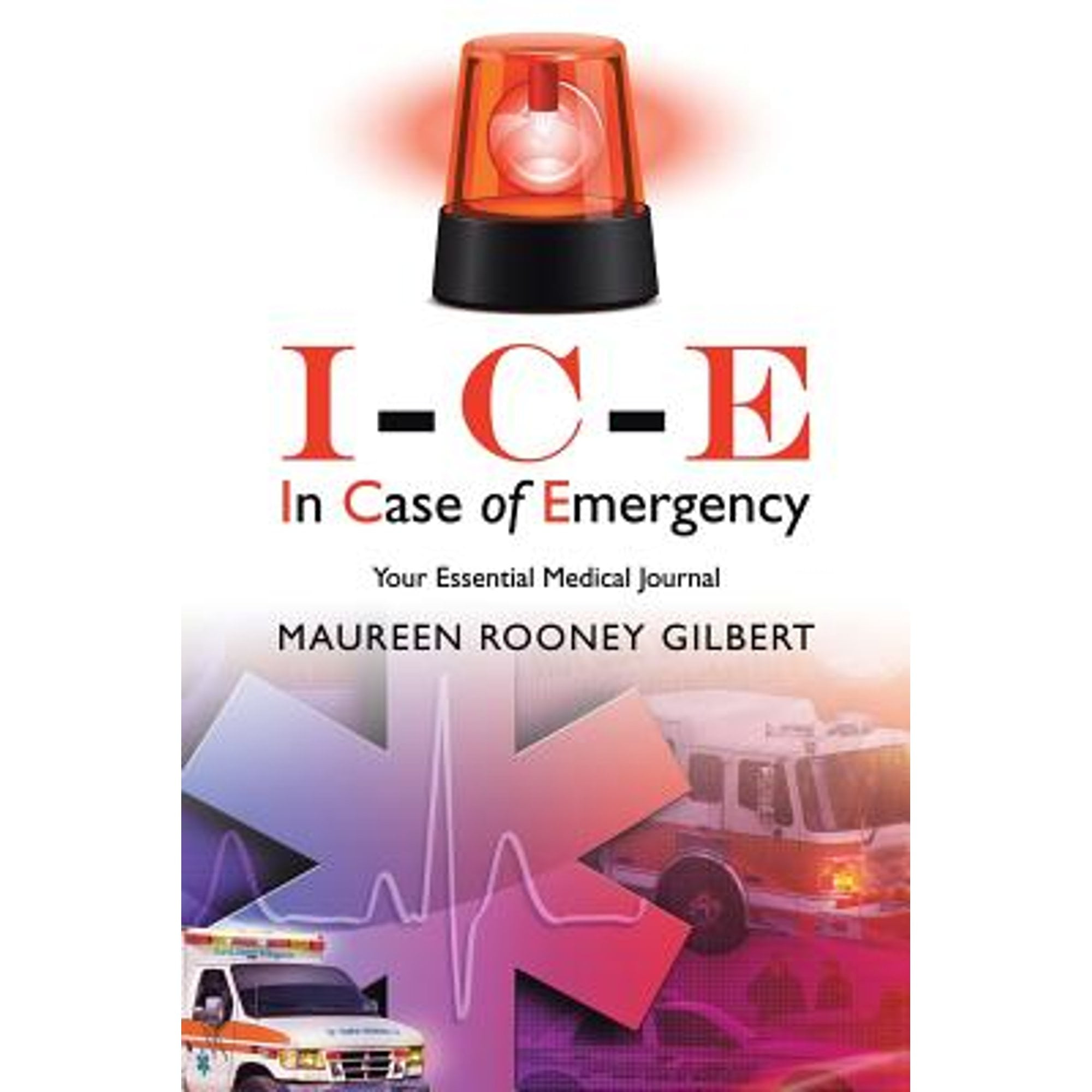 Pre-Owned I-C-E In Case of Emergency: Your Essential Medical Journal ...
