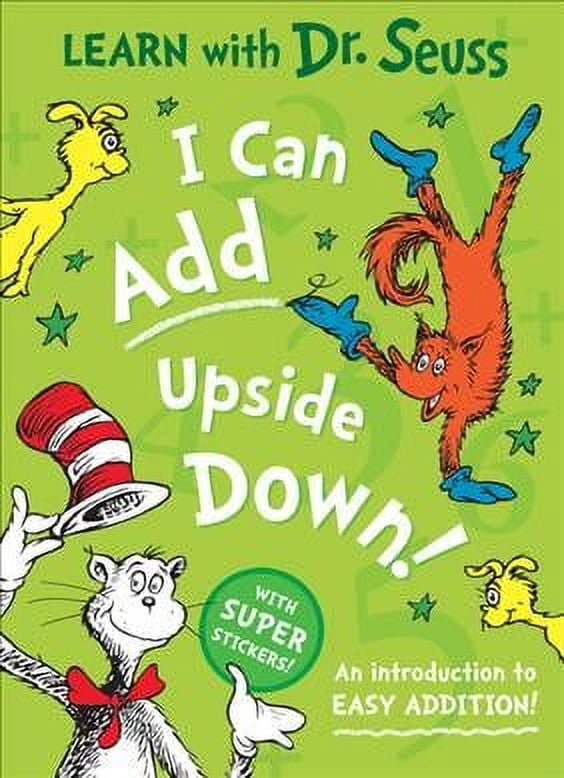 I Can Add Upside Down Learn With Dr. Seuss edition - Walmart.com