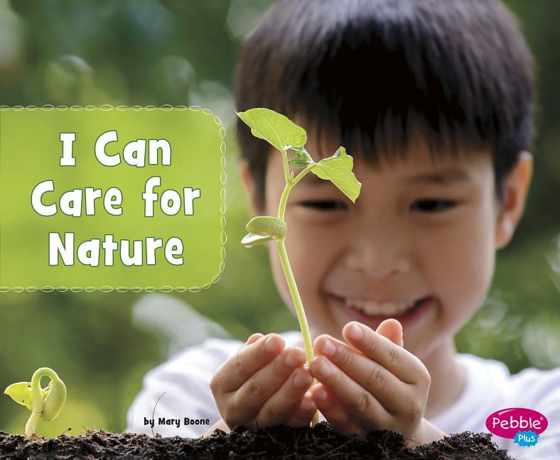 I Can Care for Nature - Walmart.com