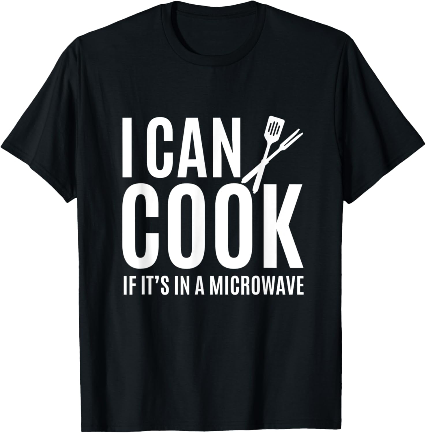 I Can Cook I Microwave Oven Microwave Kitchen Hobby Cooks T-Shirt ...