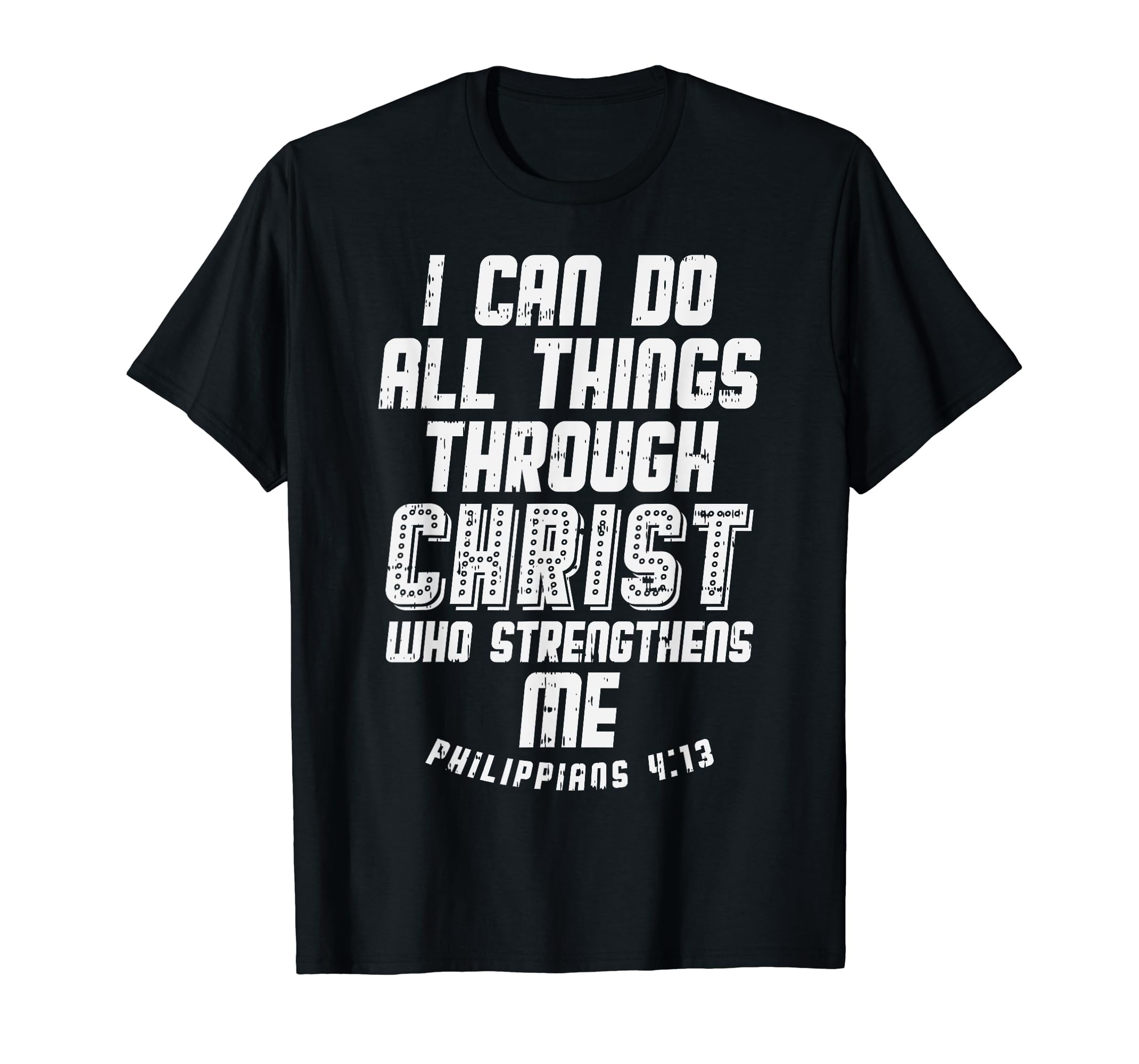I Can Do Things Through Christ Philippians Jesus Gift T-Shirt - Walmart.com