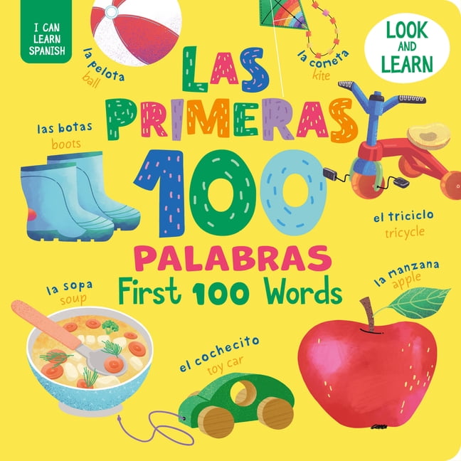 I Can Learn Spanish Las Primeras 100 Palabras/First 100 Words, (Board ...