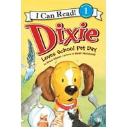 I Can Read Level 1: Dixie and the Class Treat (Paperback) - Walmart.com