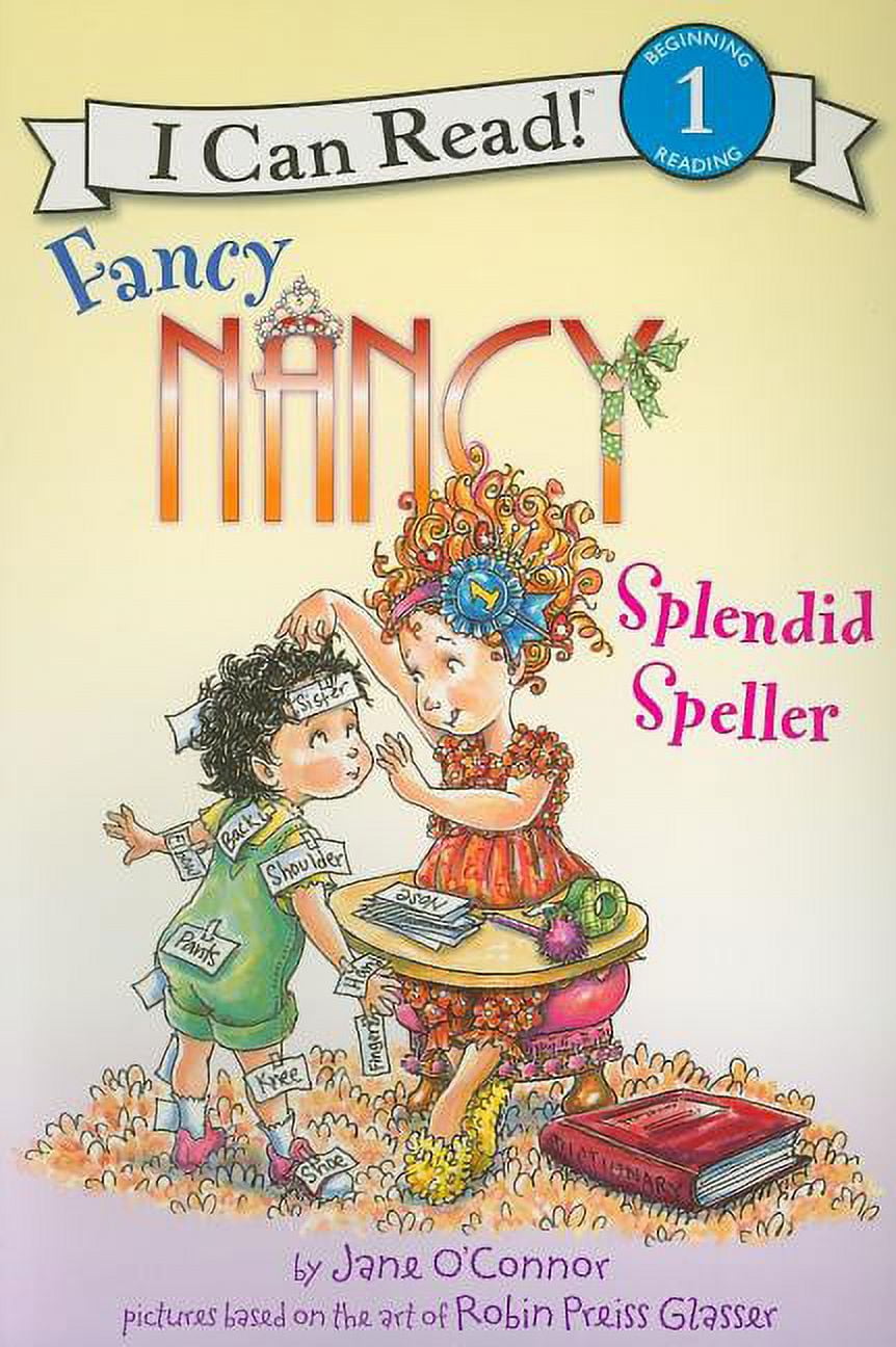 I Can Read Level 1 Fancy Nancy: Splendid Speller, (Paperback) - Walmart.com