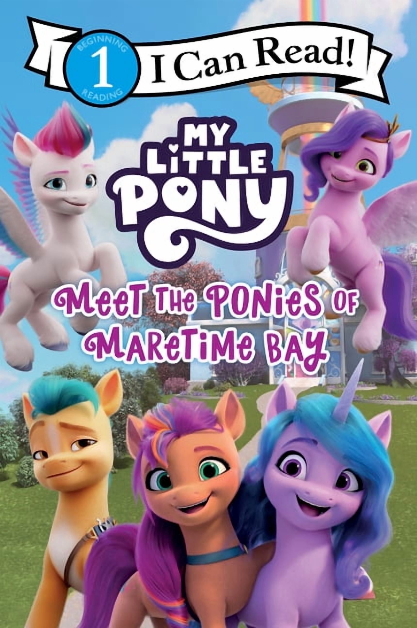 I Can Read Level 1 My Little Pony: Meet the Ponies of Maretime Bay ...