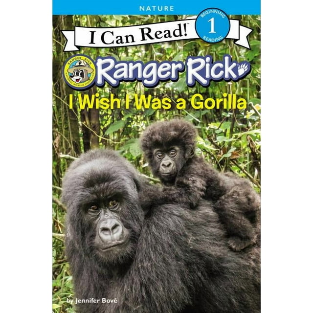 I Can Read Level 1 Ranger Rick: I Wish I Was a Gorilla, (Paperback ...