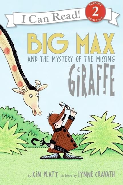 I Can Read Level 2 Big Max and the Mystery of the Missing Giraffe ...