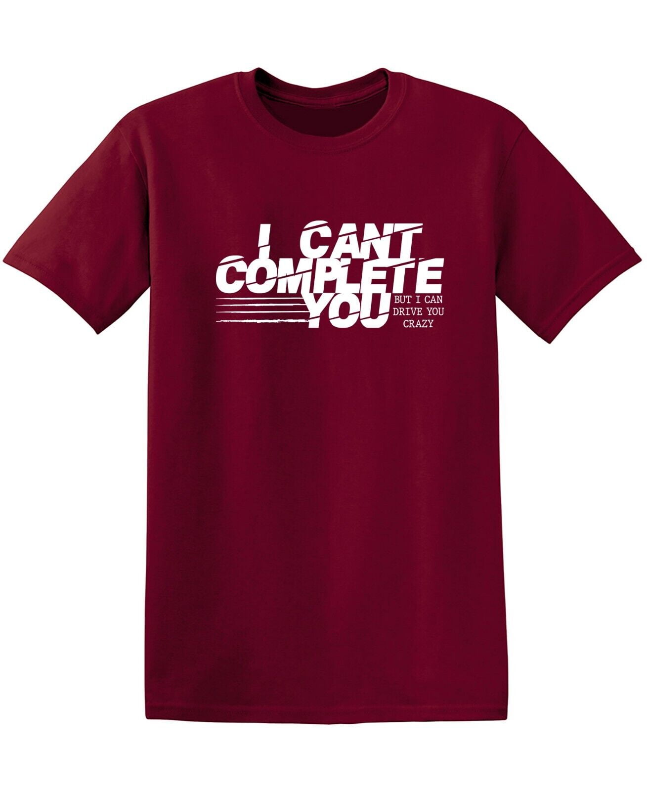 I Cant Complete Sarcastic Humor Graphic Tees Gift For Mens Novelty ...