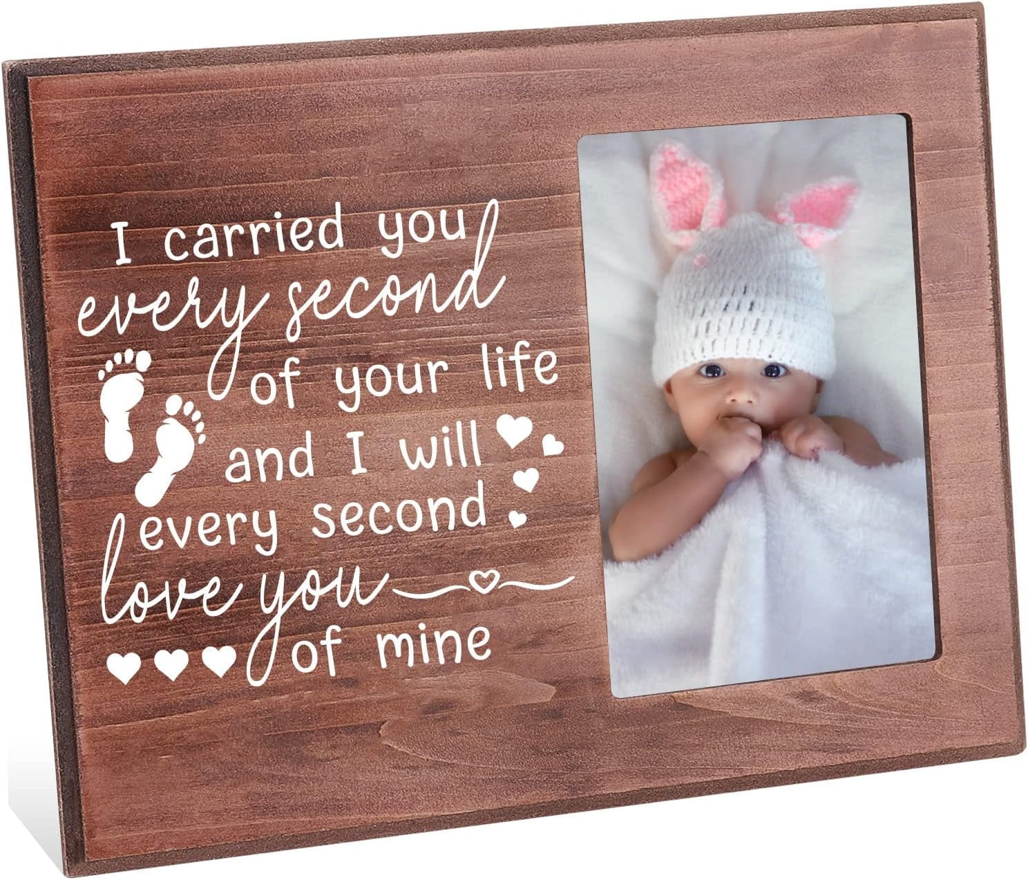 I Carried You Every Second Of Your Life Picture Frame 4x6Inch ...