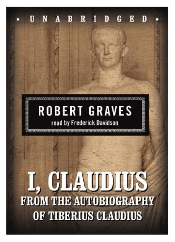 Pre-Owned I, Claudius: From the Autobiography of Tiberius Claudius ...
