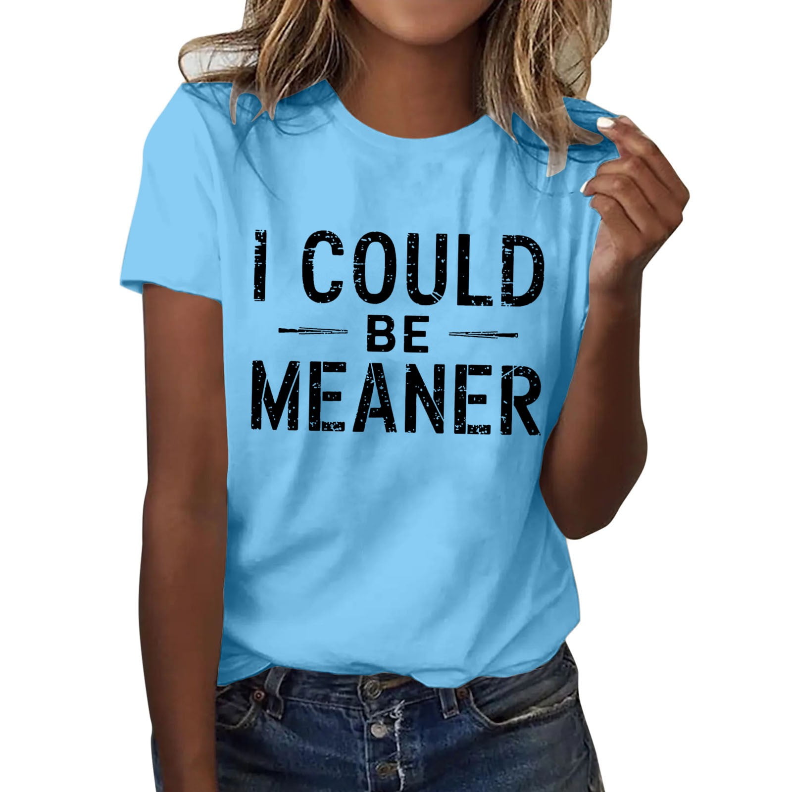 I Could Be Meaner Women Fashion Casual Solid Cute Printed Round Neck ...