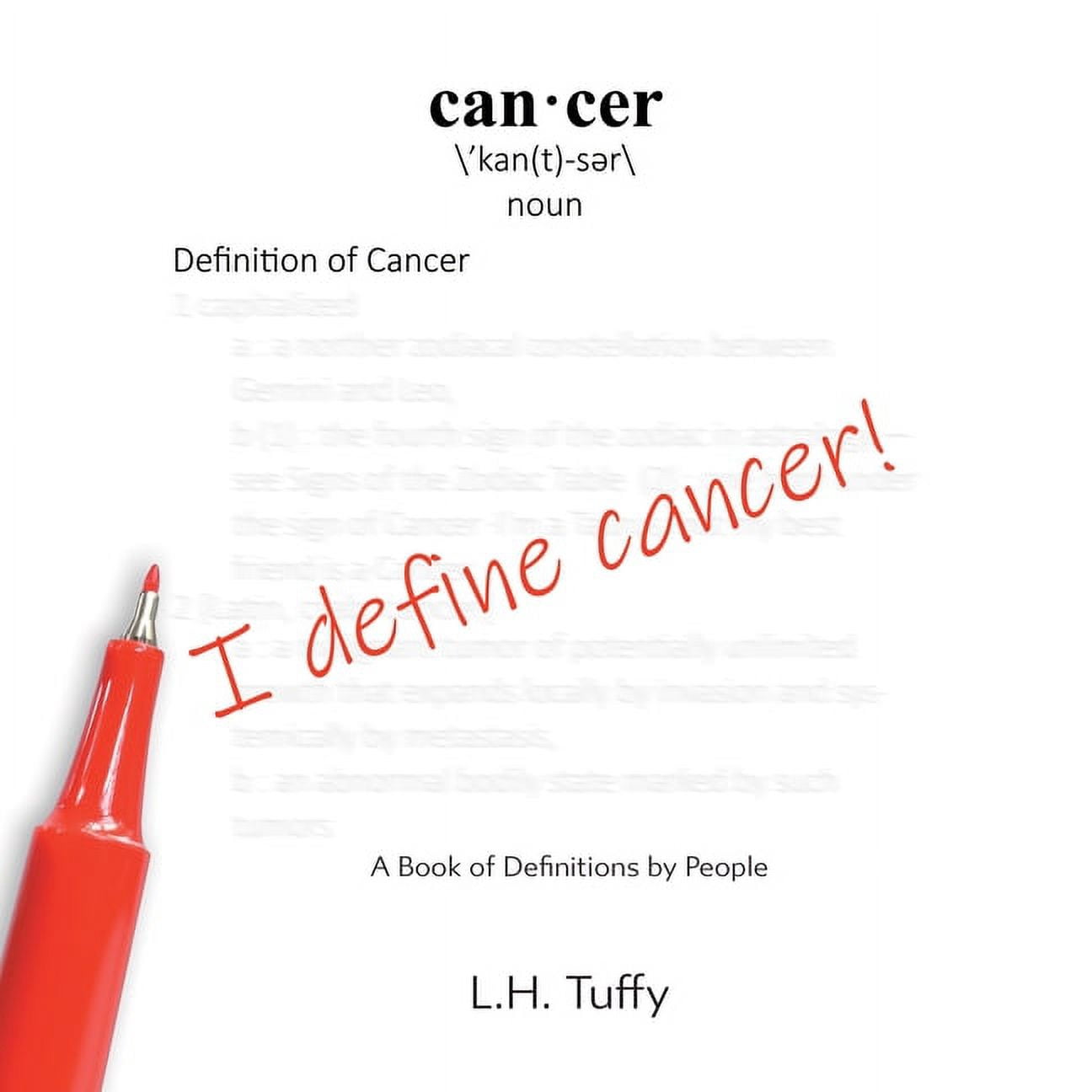 I Define Cancer! : A Book of Definitions by People - Walmart Business ...
