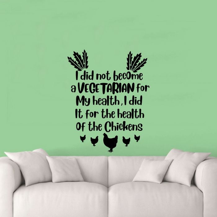 I Did It For The Health Of The Chickens -Vegetarian Quote Vegan Life ...
