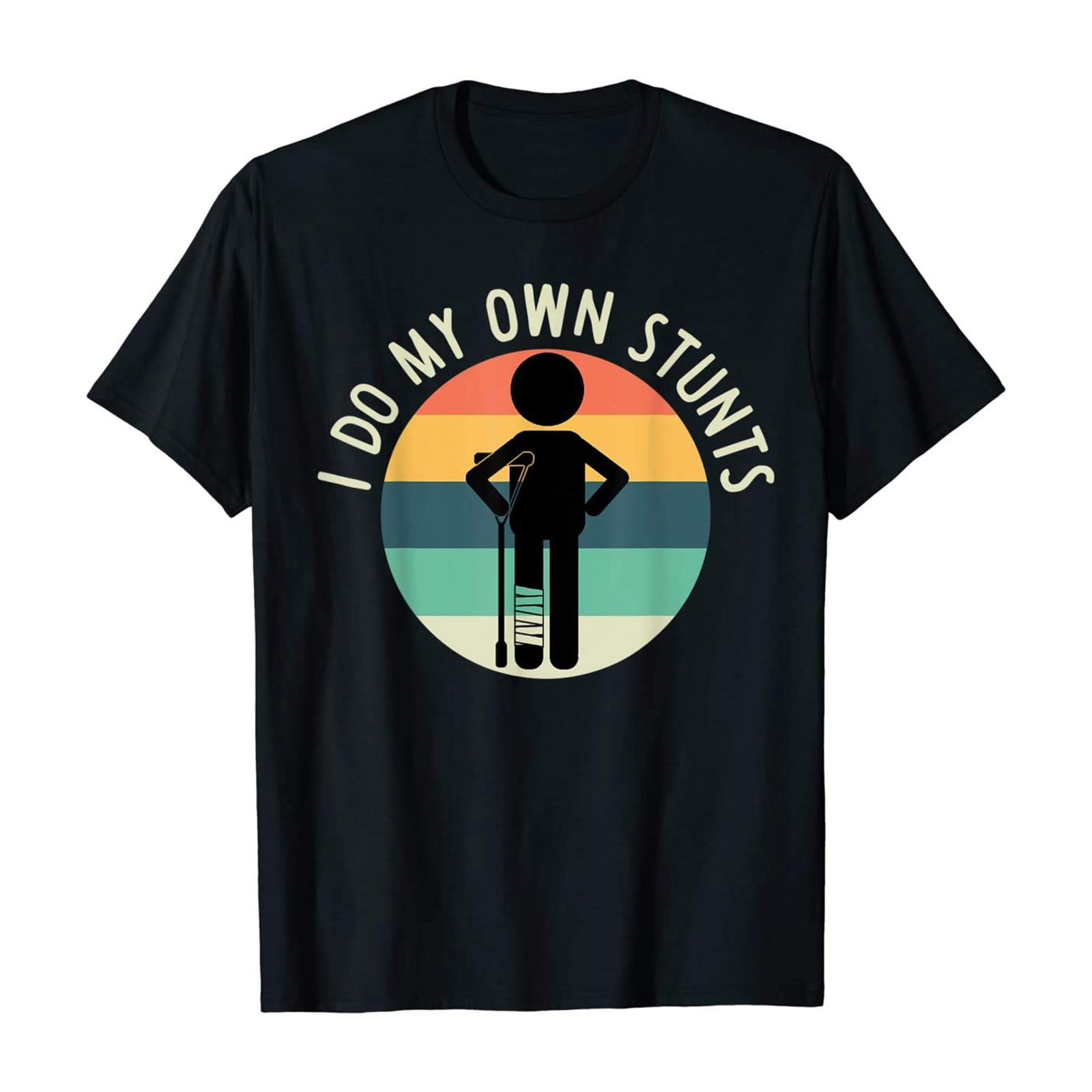 I Do My Own Stunts T Shirt Funny Injury Leg T-Shirt for Women (Black ...