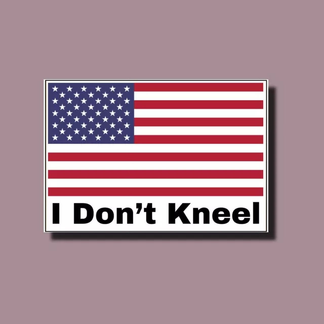 I Don'T Kneel American Flag Patriotic Sticker Phone Decal Water Bottle ...