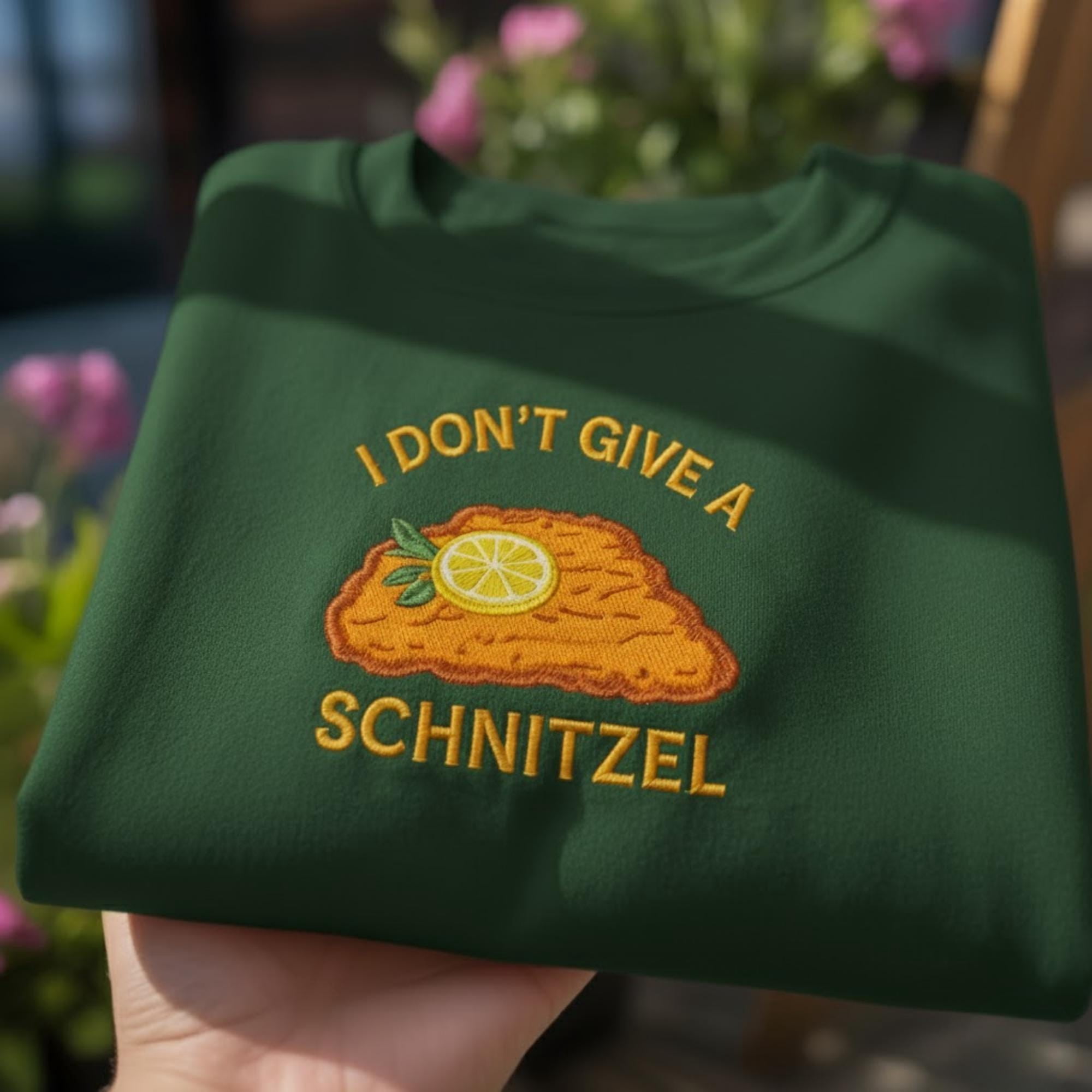 I Don't Give A Schnitzel Embroidered Sweatshirt, Funny German Food Tee ...