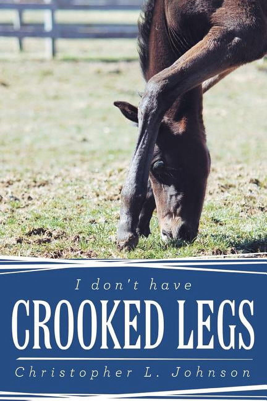 I Don't Have Crooked Legs, (Paperback) - Walmart.com