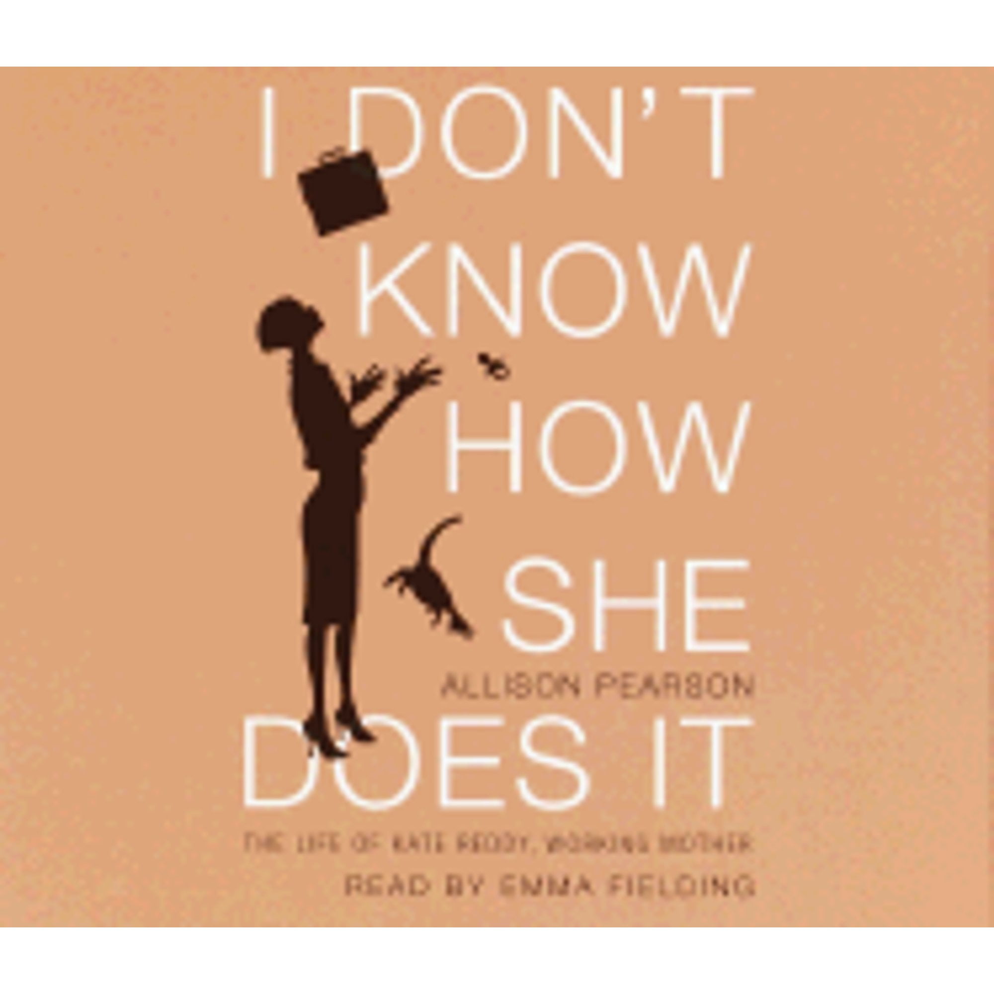 Pre-Owned I Don't Know How She Does It: The Life of Kate Reddy, Working ...