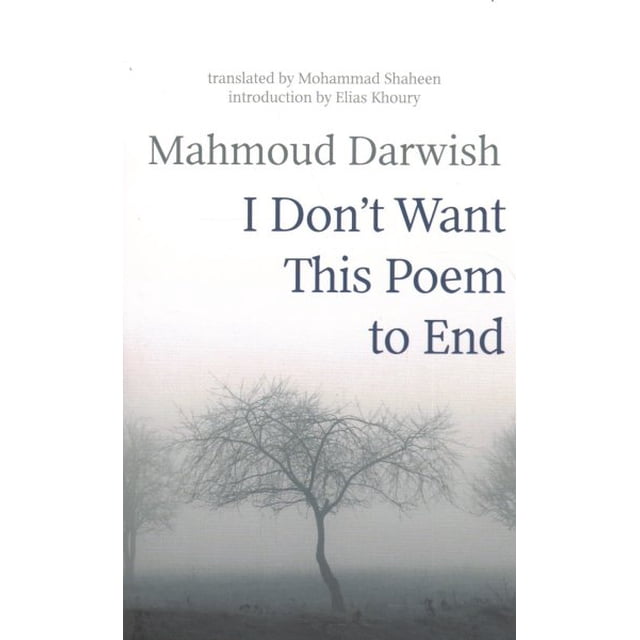 I Don't Want This Poem to End : Early and Late Poems (Paperback ...