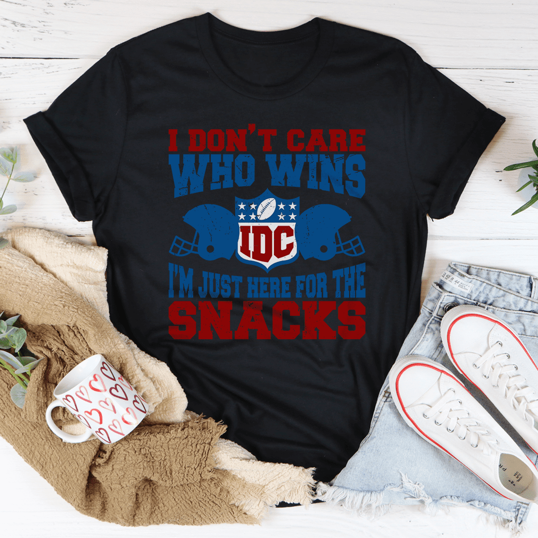 I Dont Care Who Wins Im Just Here For The Snacks Tee White S Peachy ...