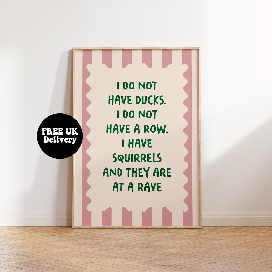 I Do Not Have Ducks I Do Not Have A Row I Have Squirrels And They Are ...