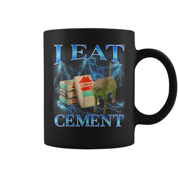 I Eat Cement Cat Meme Internet Memes Memes GenZ Coffee Mugs - Walmart.com