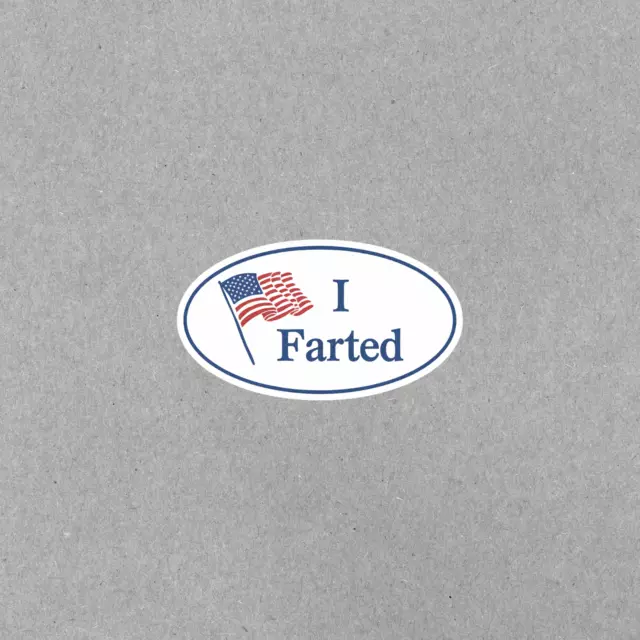 I Farted Patriotic Sticker American Flag Gag Gift Ideaphone Decal Water ...