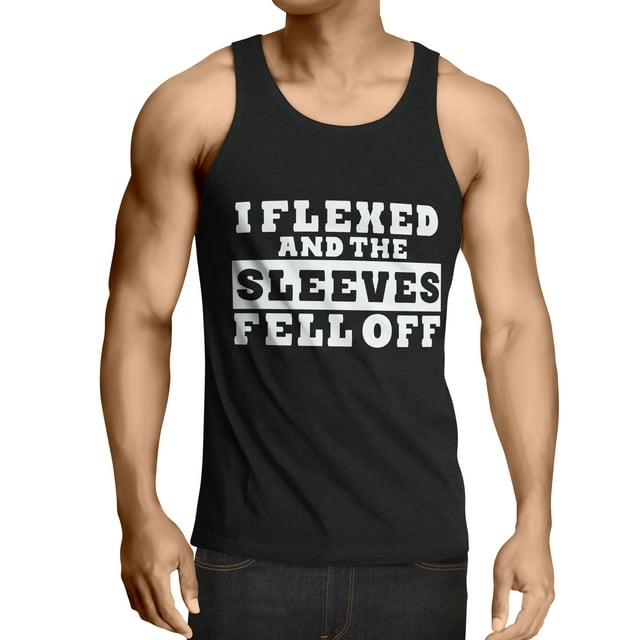I Flexed And The Sleeves Fell Off Tank Top Gym funny Shirt by LeRage ...