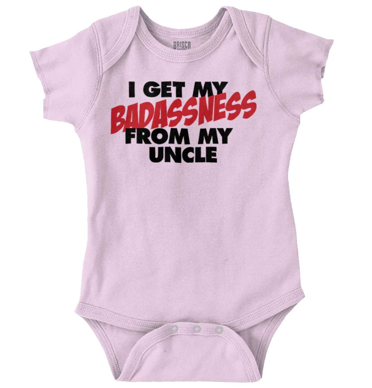 I Get My Badassness From My Uncle Romper Boys or Girls Infant Baby ...