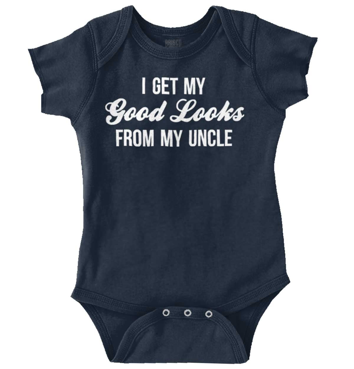 I Get My Good Looks From My Uncle Romper Boys or Girls Infant Baby ...