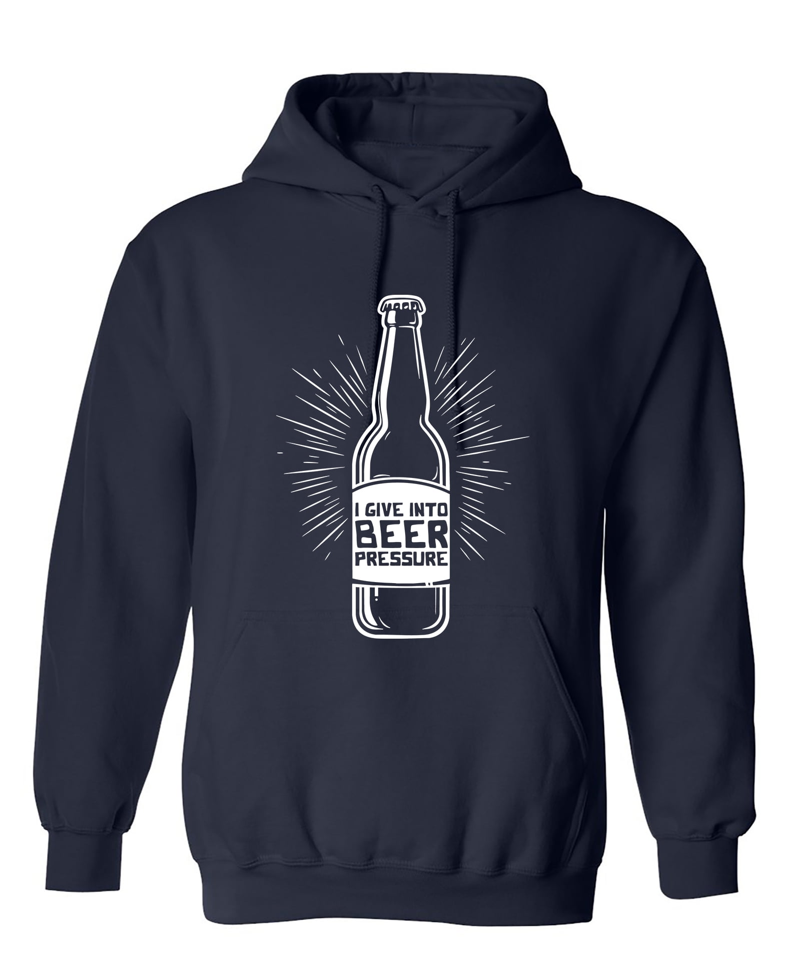 I Give Into Beer Pressure Sarcastic Humor Novelty Funny Men's Hoodies ...
