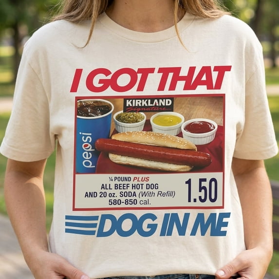 I Got That Dog In Me, I Got That Dog In Me Shirt, Keep 150 Dank Meme ...