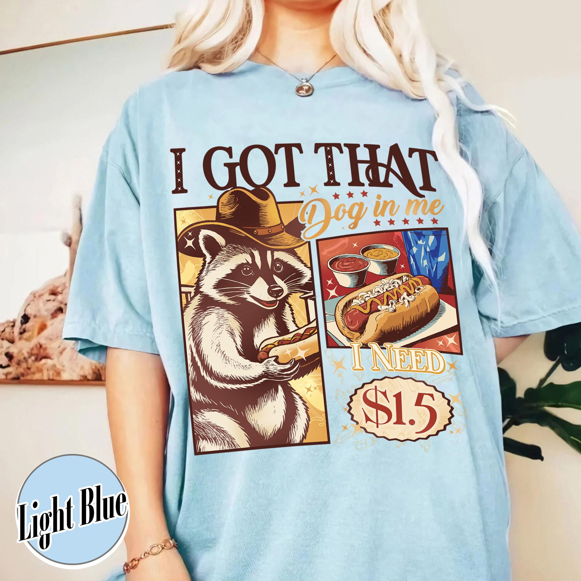 I Got That Dog in Me Sweatshirt,I Got That Dog in Me , I Got That Dog ...