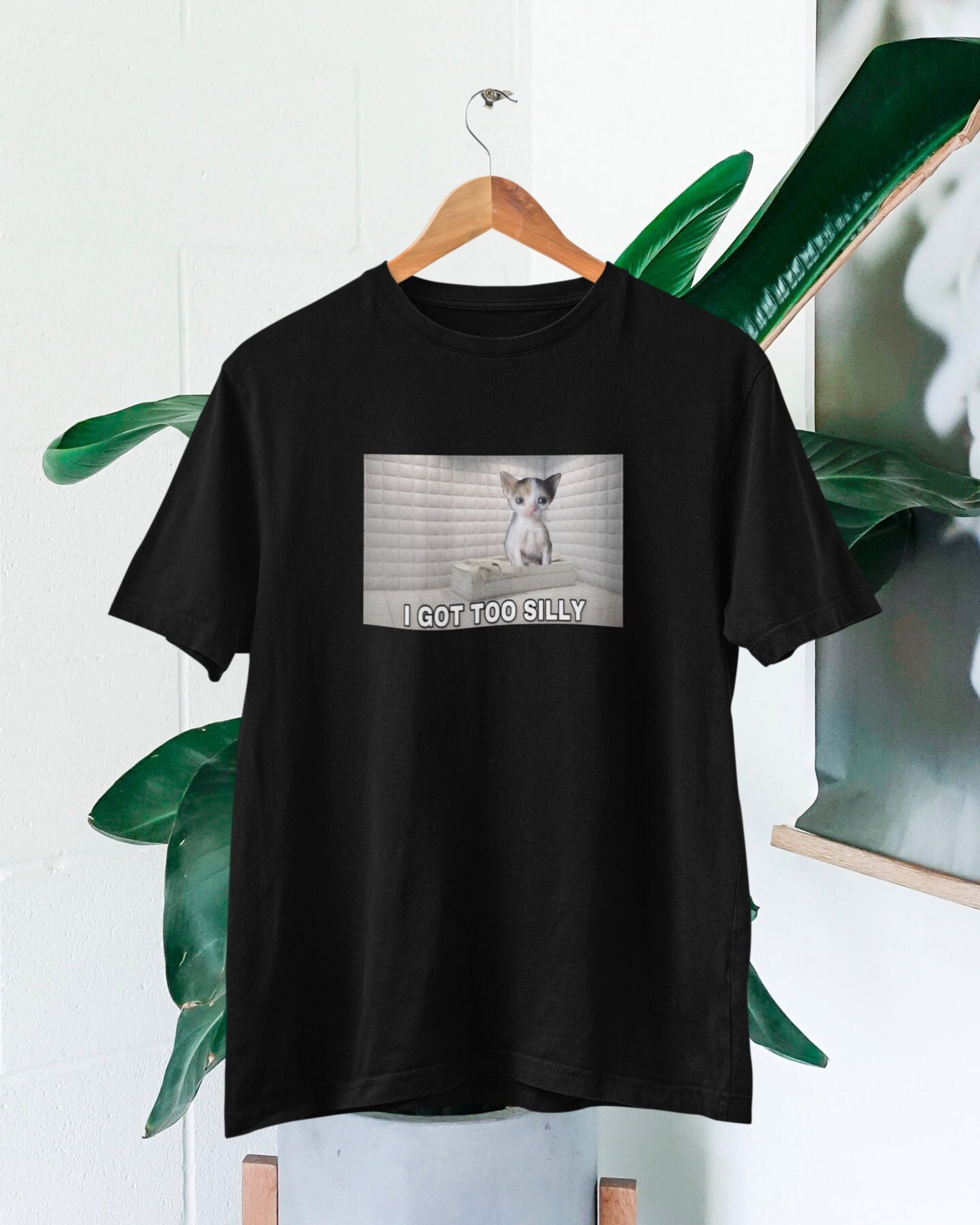 I Got Too Silly T-shirt | I Got Too Silly MeMe Shirt | Funny MeMe T ... I Got Too Silly T-shirt | I Got Too Silly MeMe Shirt | Funny MeMe T ...