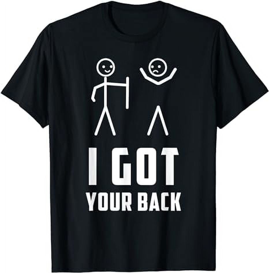 I Got Your Back Funny with Stick Figures Best Friend T-Shirt - Walmart.com