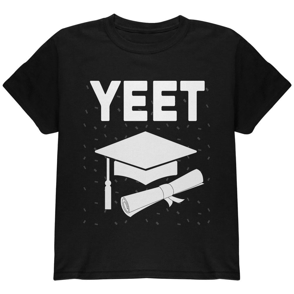 I Graduated Yeet Graduation Youth T Shirt Black YSM - Walmart.com