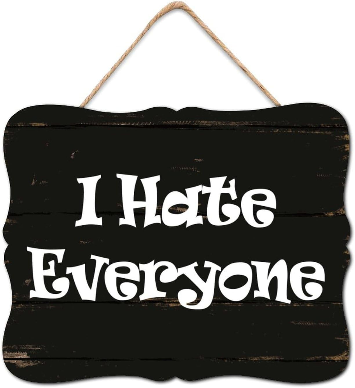 I Hate Everyone Wood Hanging Sign Wood PlaqueChristian Saying Wall ...