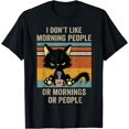 I Hate Morning People And Mornings And People Coffee Cat T-Shirt ...