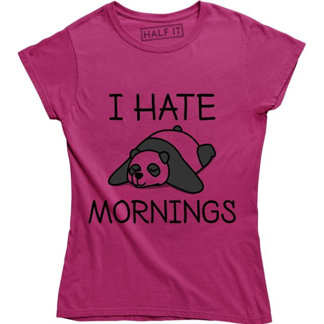 I Hate Mornings Cute Funny Lazy Panda Bear Sleeping Women's T-Shirt ...