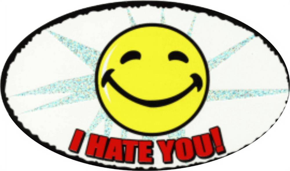 Hate You Sticker