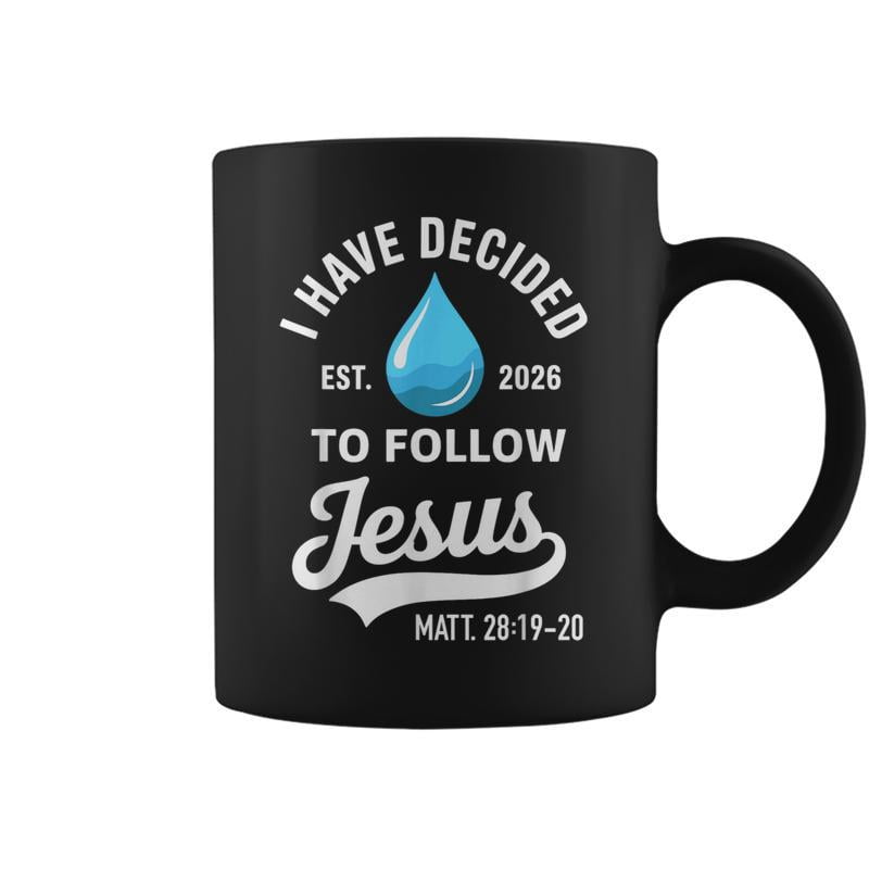 I Have Decided To Follow Jesus 2026 Baptism Coffee Mugs - Walmart.com