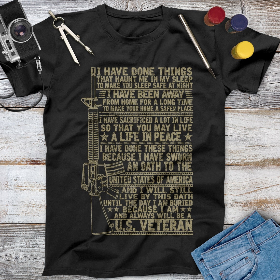 I Have Done Things Always Will Be A US Veteran Shirt, Memorial Day ...