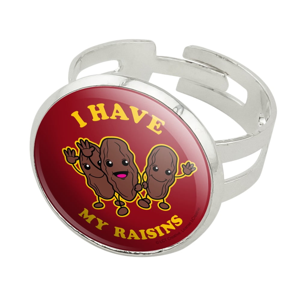 I Have My Raisins Reasons Funny Humor Silver Plated Adjustable Novelty ...