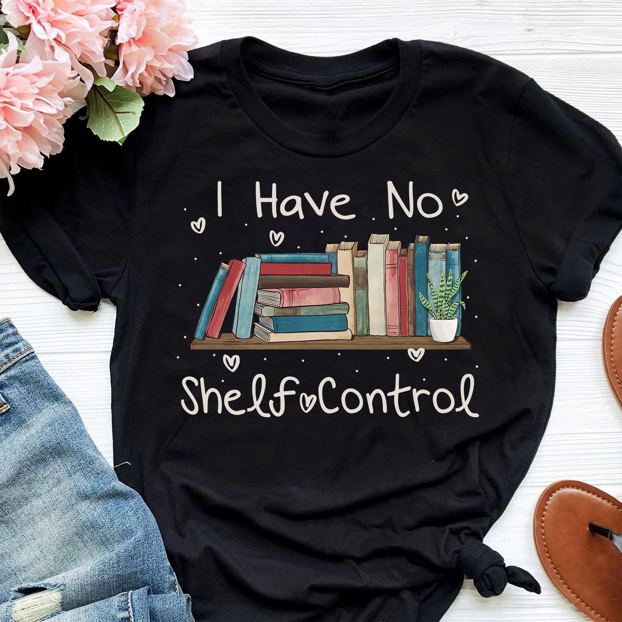 I Have No Shelf Control Book Shirt, Book Lover Shirt, Bookworm Shirt ...