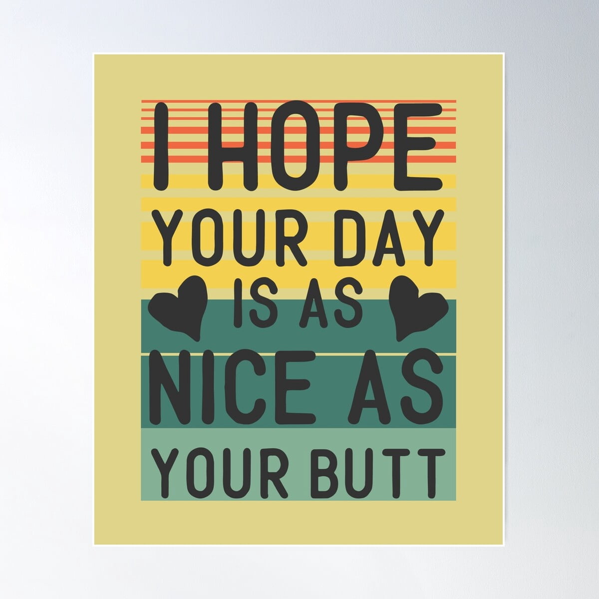 I Hope Your Day Is As Nice As Your Butt, Vintage Sunset Funny Bathroom ...