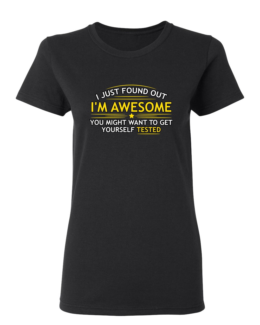 I Just Found Out I'm Awesome Sarcastic Novelty Gift Idea Adult Humor ...
