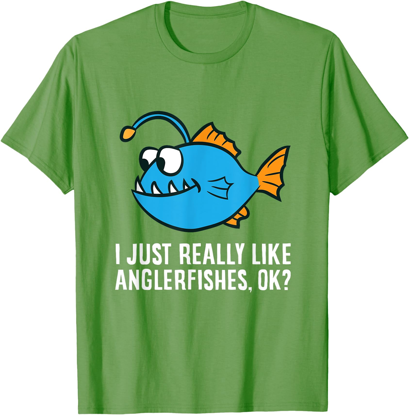 I Just Really Like Anglerfishes Ok? Angler Fish Unisex T-Shirt for Men ...