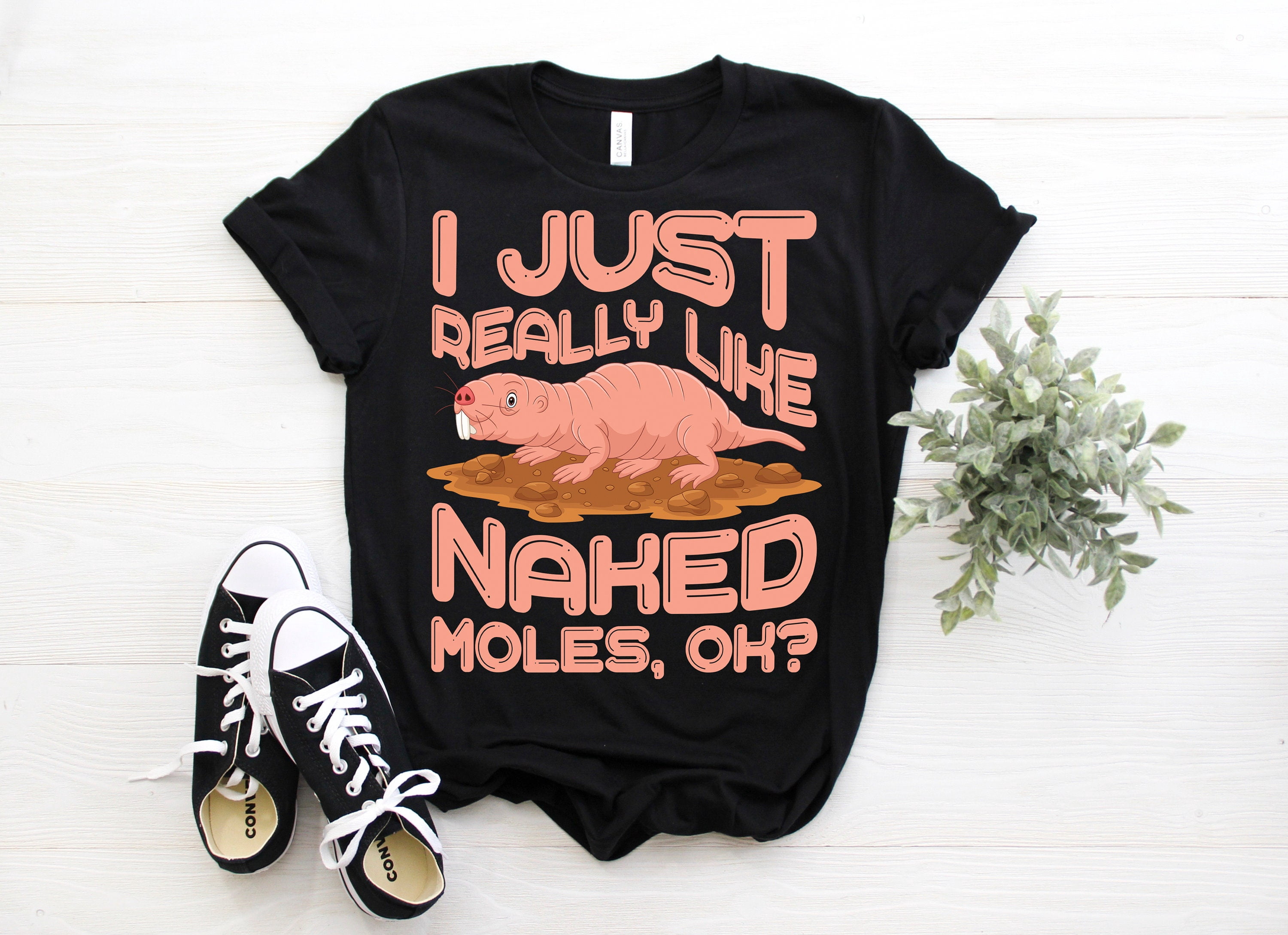 I Just Really Like Naked Moles Ok Cute T-Shirt, Happy National Mole Day ...