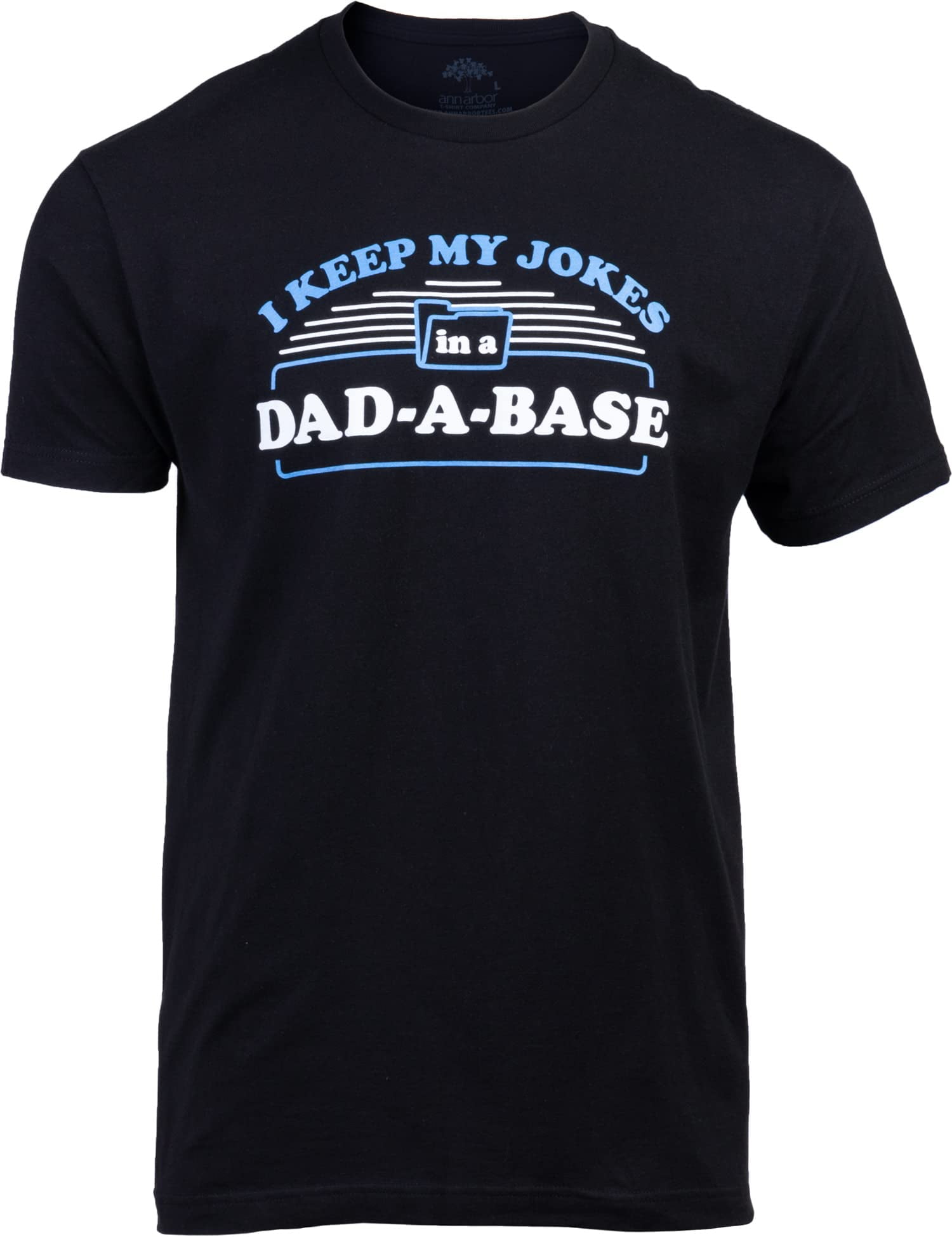 I Keep My Dad Jokes in a Dad-A-Base | Funny Dad Joke Pun Shirt, Grandpa ...