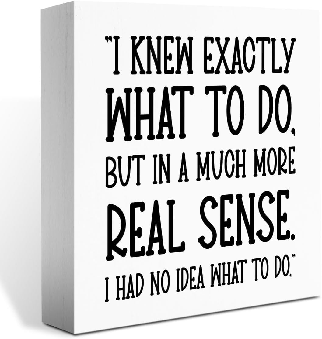 I Knew Exactly What To Do Sign, Funny Office Desk Decor Apartment ...